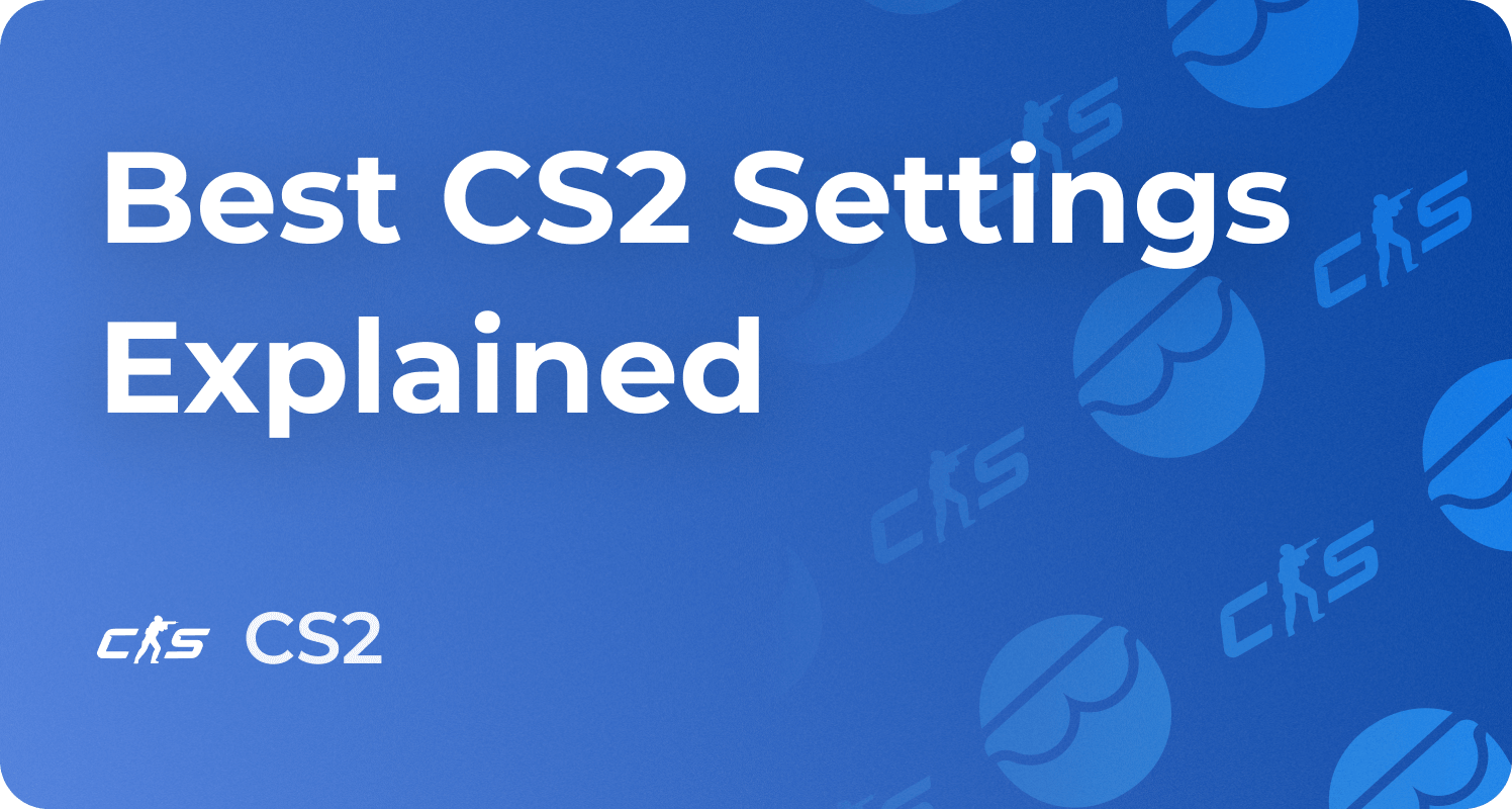 Best CS2 Settings for Max FPS, Counter Strike 2 Options Guide
